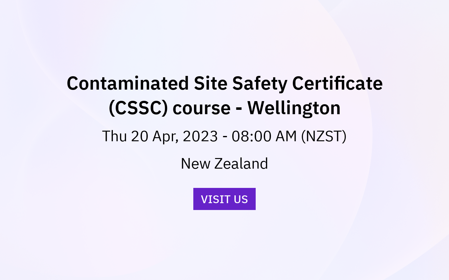 Contaminated Site Safety Certificate (CSSC) course - Wellington